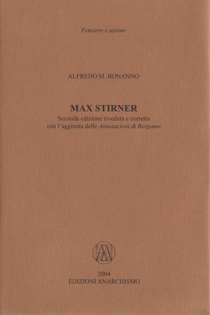 Stirner, Max | Edizioni Anarchismo